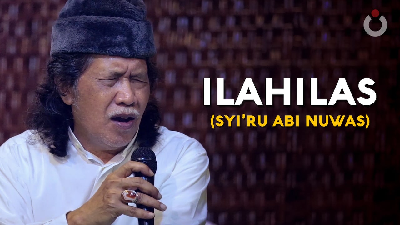 Ilahilas (Syi’ru Abu Nuwas) • CakNun.com